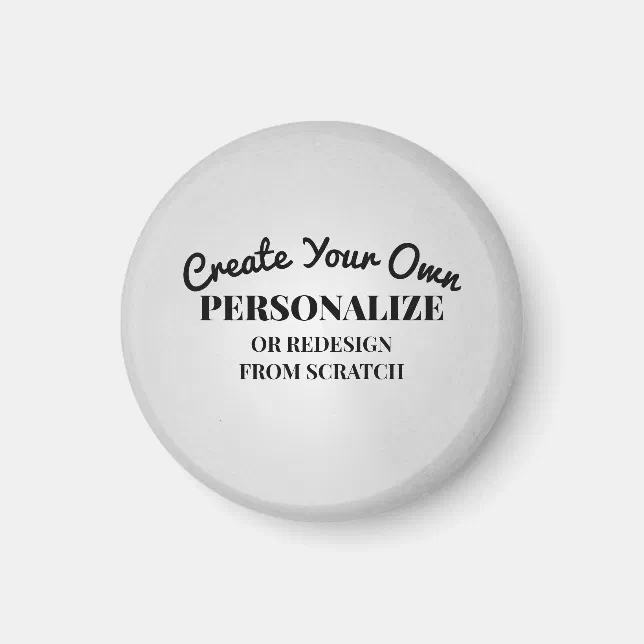 Create Your Own - Make a Custom Magnet | Zazzle