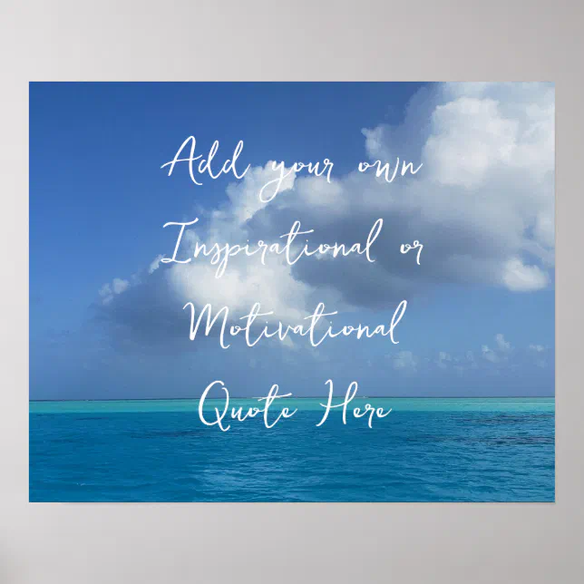 Create Your Own Motivational Inspirational Ocean Poster | Zazzle