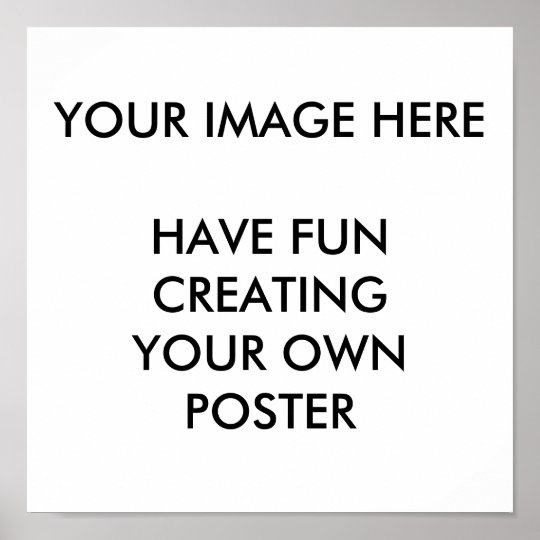 Create Your Own Poster | Zazzle.co.uk