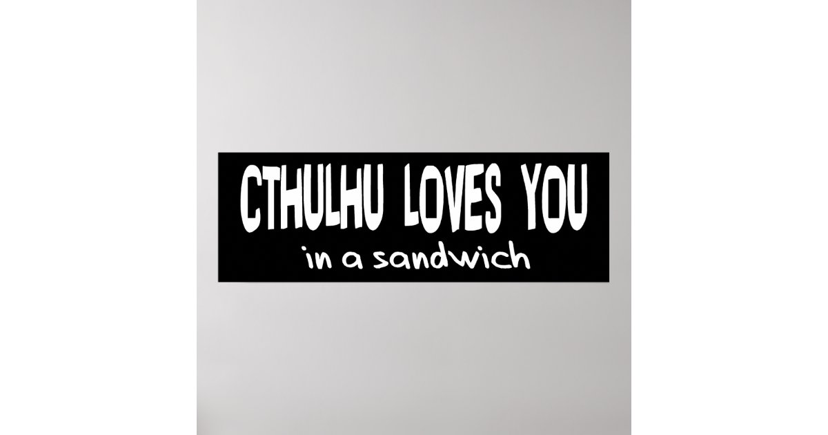 Cthulhu Loves You Poster | Zazzle