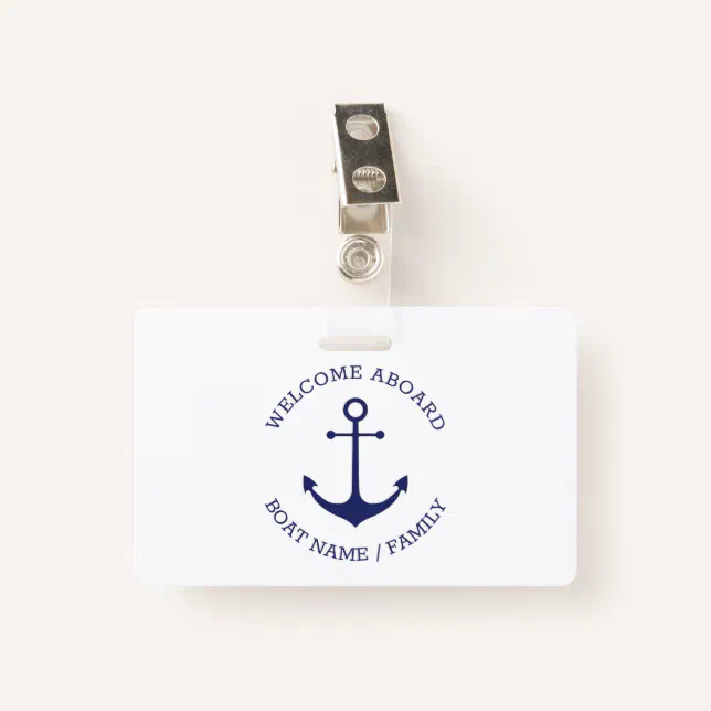 Custom Welcome Aboard nautical anchor blue white ID Badge | Zazzle