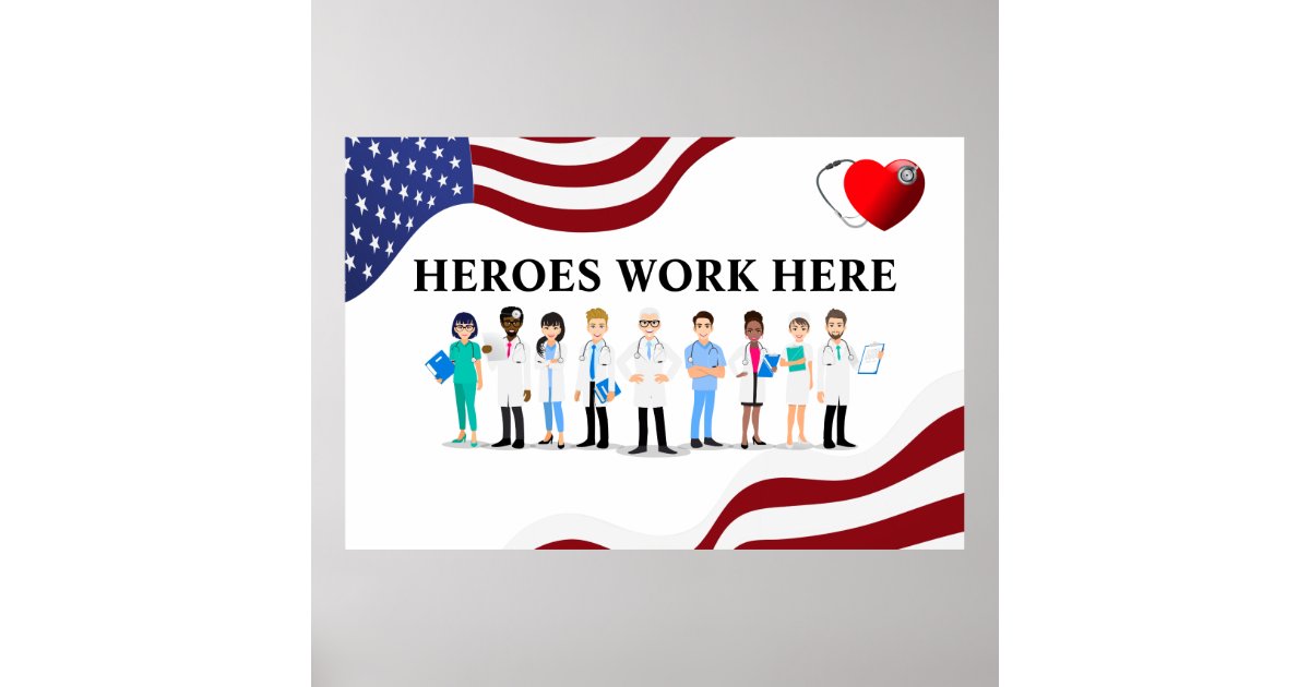 Customise Hospital Heroes Work Here Icon Staff Poster | Zazzle