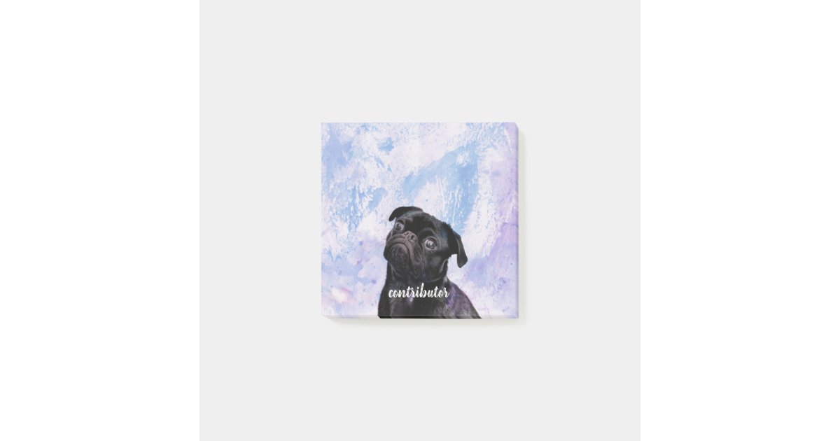 Customise Your Very Own Black Pug Contributor Dog Post-it Notes | Zazzle