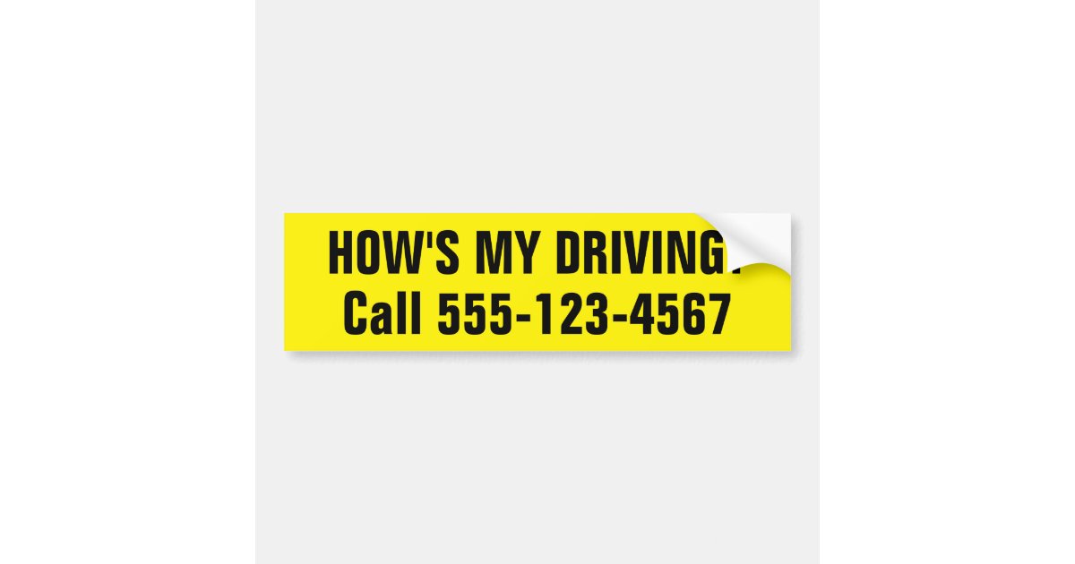 Customised How is My Driving Bumper Sticker | Zazzle