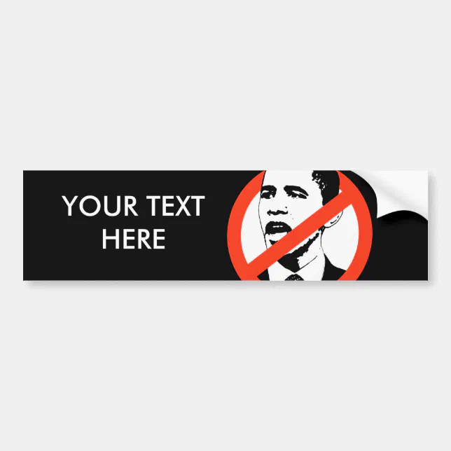 CUSTOMIZED ANTI-OBAMA SLOGAN BUMPER STICKER | Zazzle