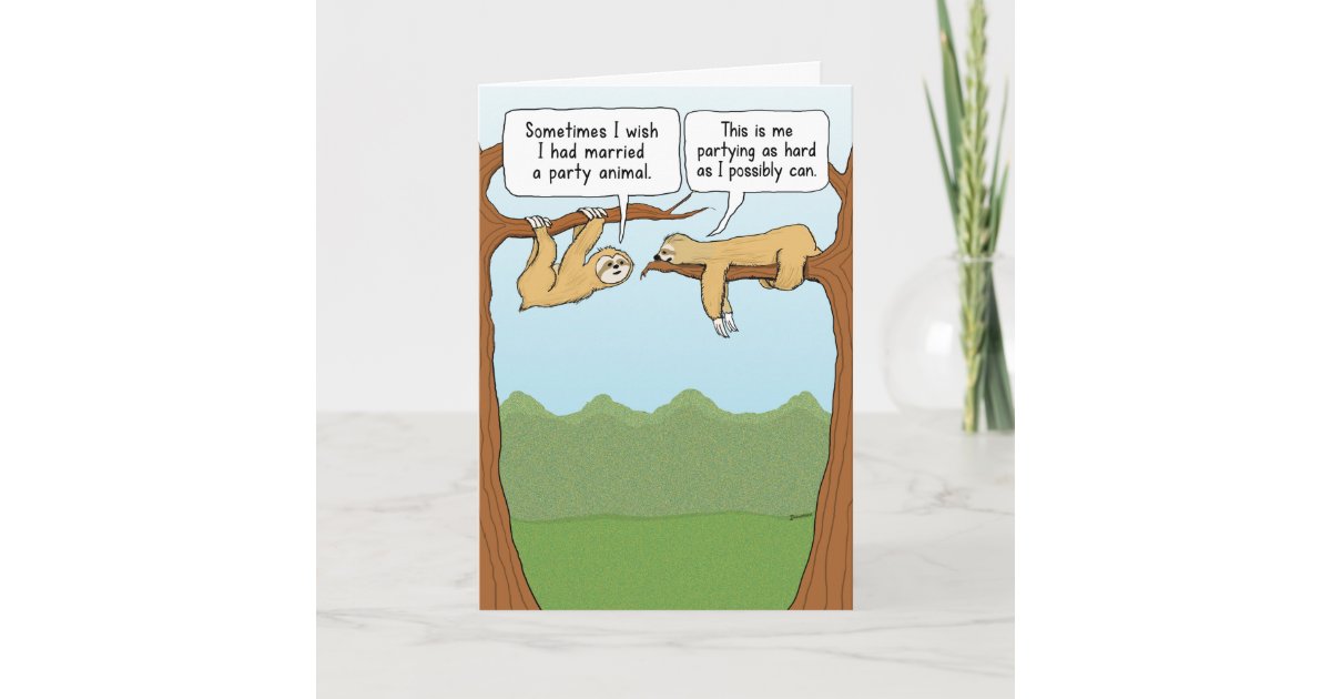 Cute and Funny Sloth Party Animals Anniversary Card | Zazzle