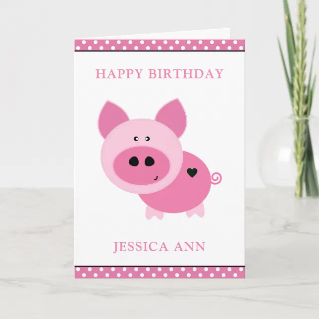 Cute Pink Pig Custom Birthday Card | Zazzle