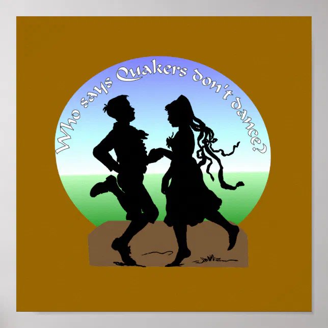 dancing quakers poster | Zazzle