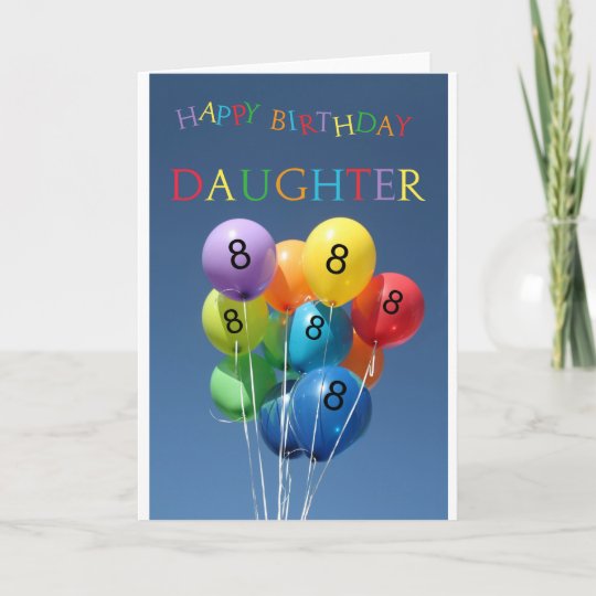 Daughter, 8th happy balloon birthday card | Zazzle.co.uk