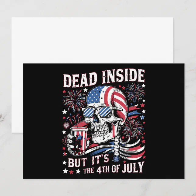 Dead Inside But It's The 4th Of July Skeleton Invitation | Zazzle