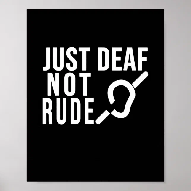 Deaf Not Rude Deaf Awareness Yellow Ribbon Asl Lan Poster | Zazzle