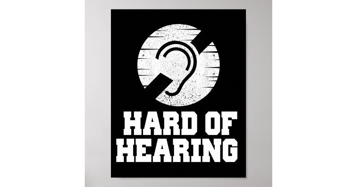 Deafness and hard of hearing symbol poster | Zazzle