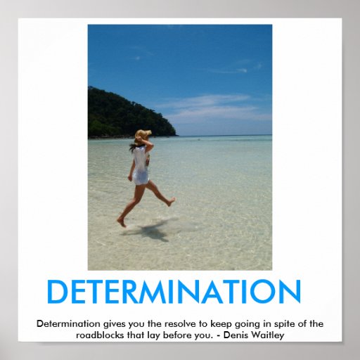 DETERMINATION motvational poster | Zazzle
