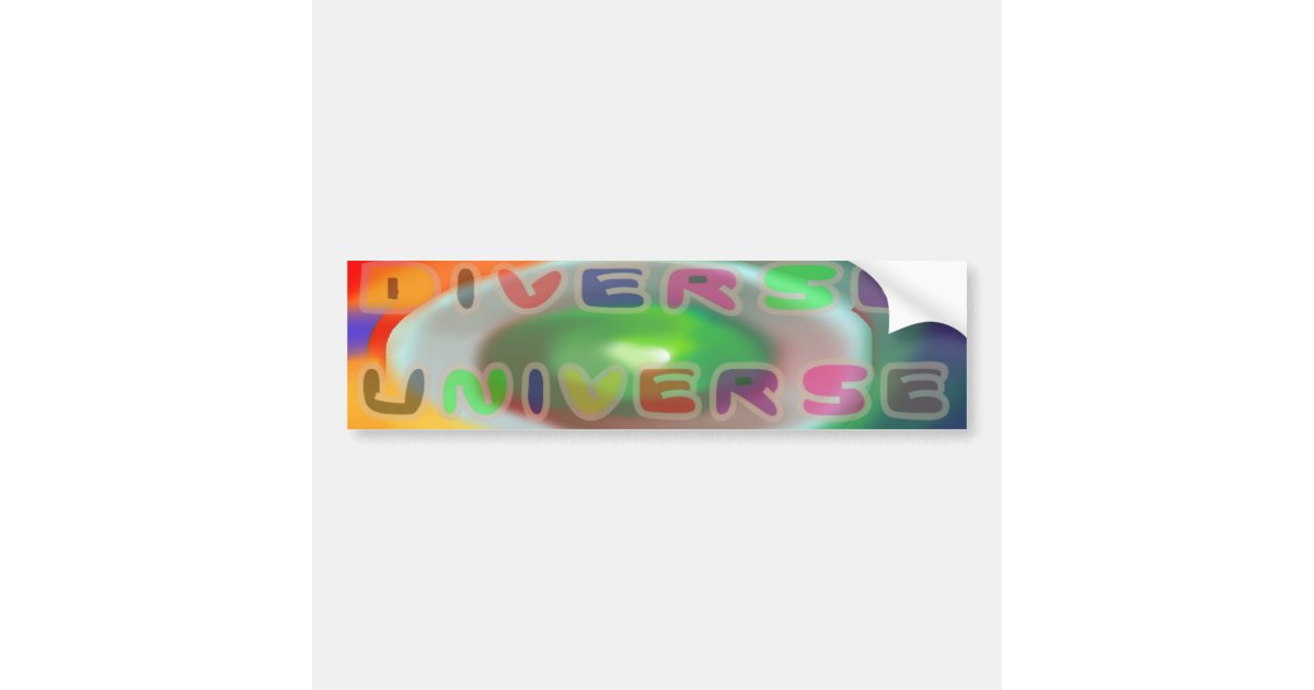 Diverse Universe Bumper Sticker | Zazzle