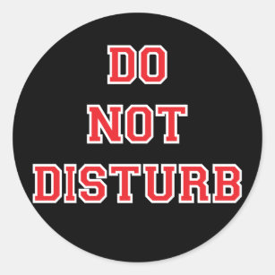 Do Not Disturb Stickers & Labels | Zazzle UK