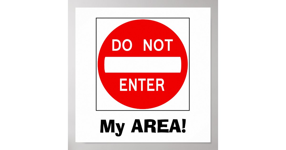 Do Not Enter Sign (Poster) | Zazzle