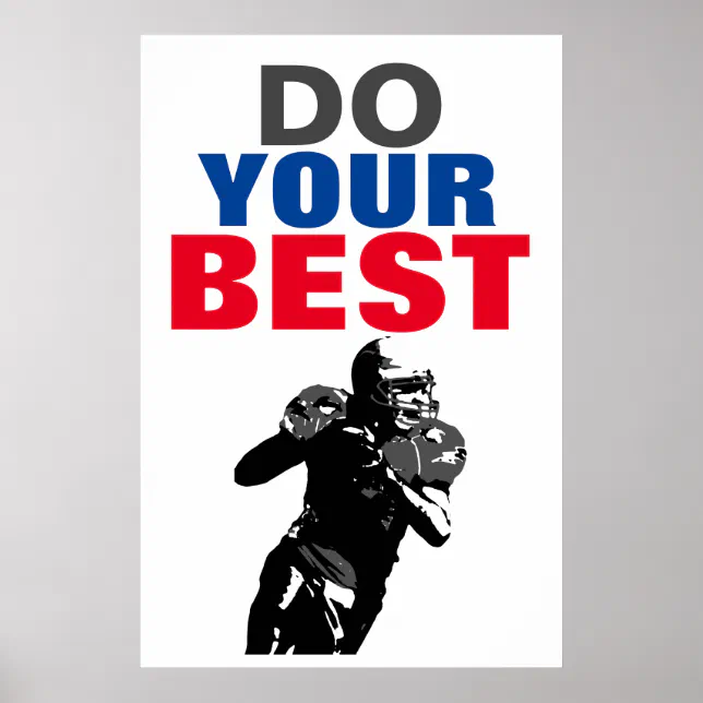 Do Your Best Football Inspirational Poster | Zazzle