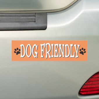 Dog Friendly Bumper Sticker | Zazzle