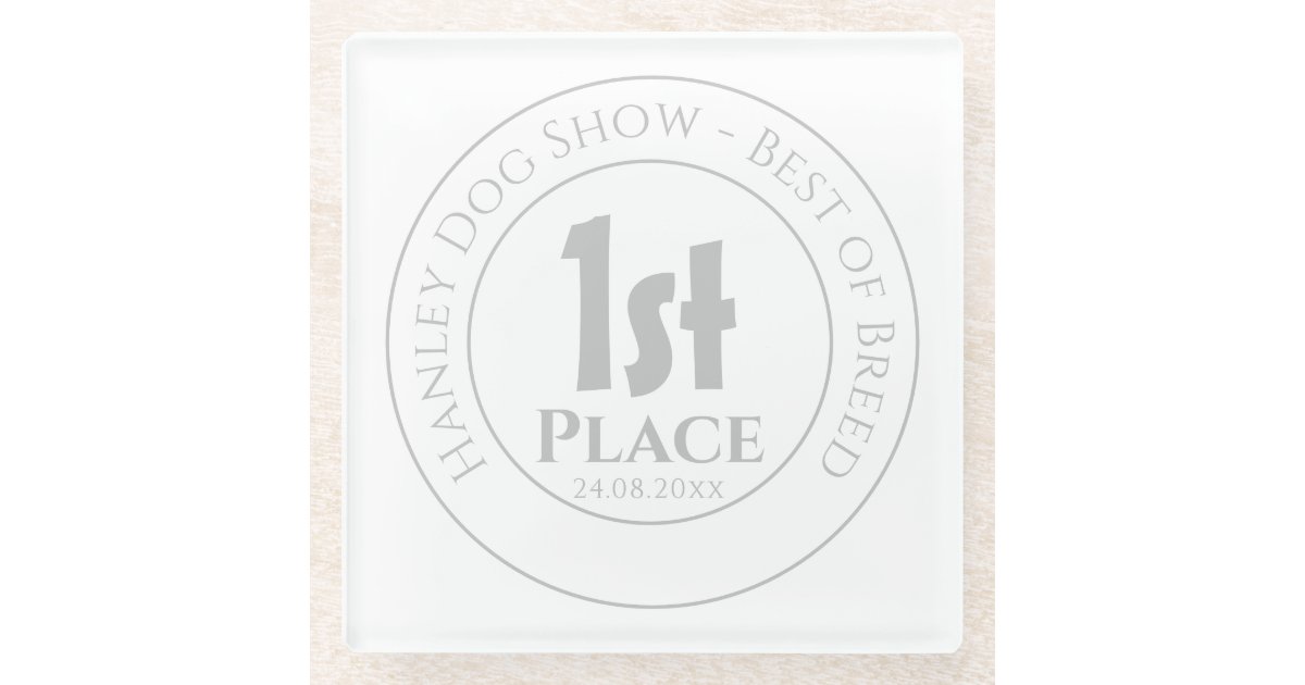 Dog Show - Best of Breed 1st Prize Trophy Award Glass Coaster | Zazzle
