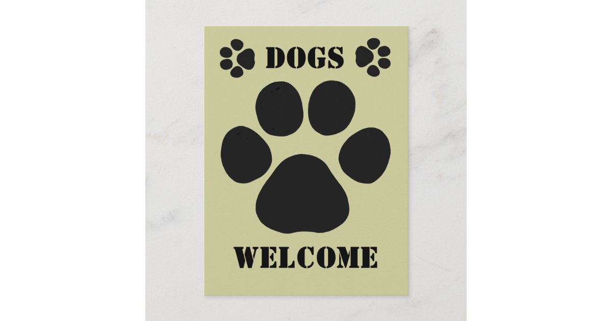Dogs Welcome Sign Postcard | Zazzle