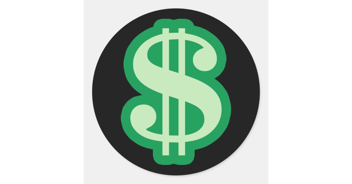 Dollar Sign Classic Round Sticker | Zazzle