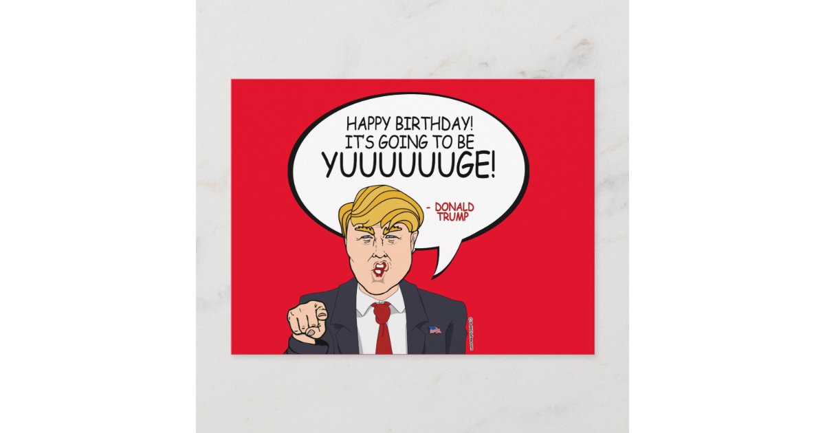 Donald Trump Greeting - Happy Birthday -.png Postcard | Zazzle
