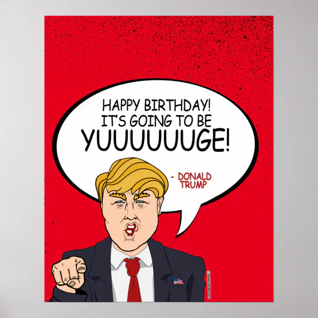 Donald Trump Greeting - Happy Birthday -.png Poster | Zazzle