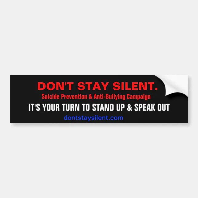 Don't Stay Silent. Campaign Bumper Sticker | Zazzle