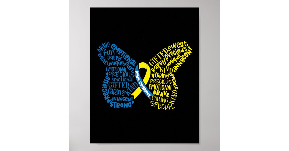 Down Syndrome Awareness Butterfly Special Poster | Zazzle