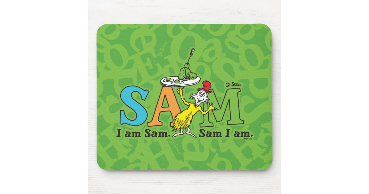 Dr. Seuss | I Am Sam. Sam I Am. Mouse Mat | Zazzle