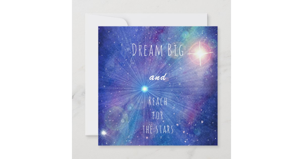 Dream big and reach for the stars quote galaxy | Zazzle