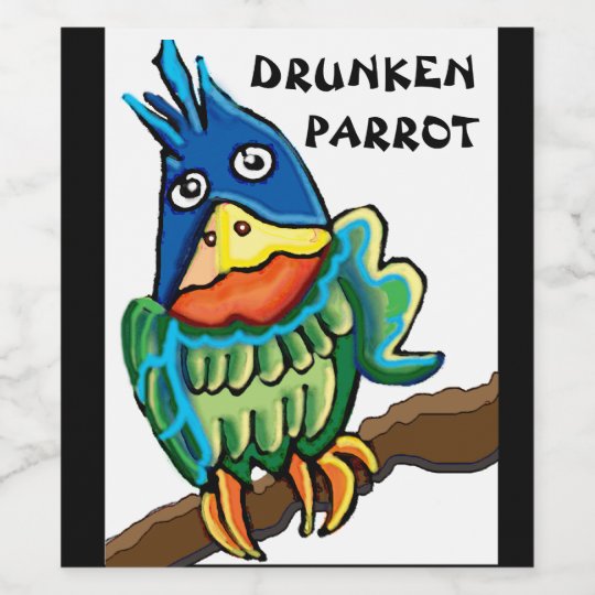 Drunken parrot comic bird wine label | Zazzle.co.uk