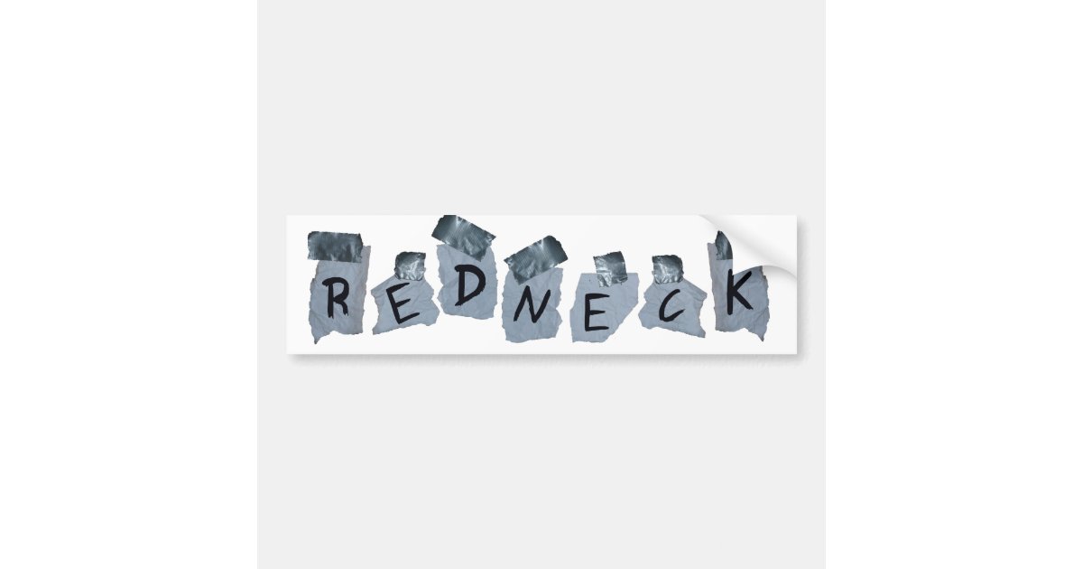 Duct Tape Redneck Sign Bumper Sticker | Zazzle