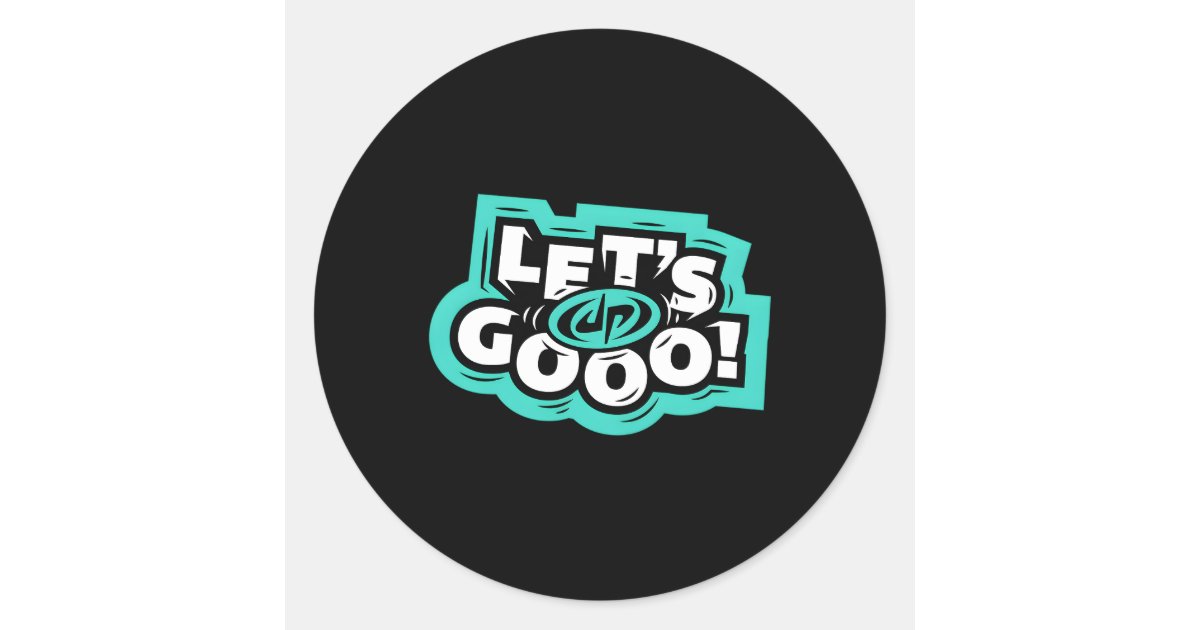 Dude Perfect Let'S Go Classic Round Sticker | Zazzle