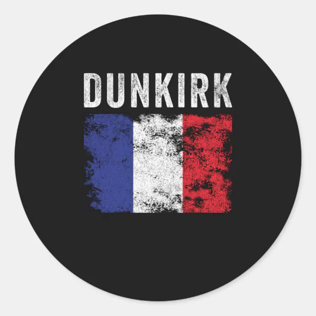 Dunkirk France Flag French Souvenir Classic Round Sticker | Zazzle