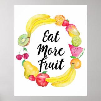 Eat Fruit Be Healthy Posters & Prints | Zazzle.co.uk