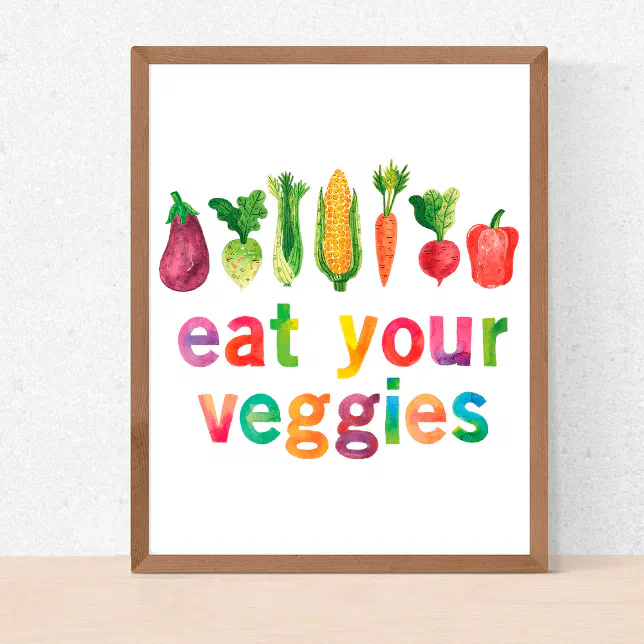 Eat Your Veggies Rainbow Colors Healthy Child Poster | Zazzle