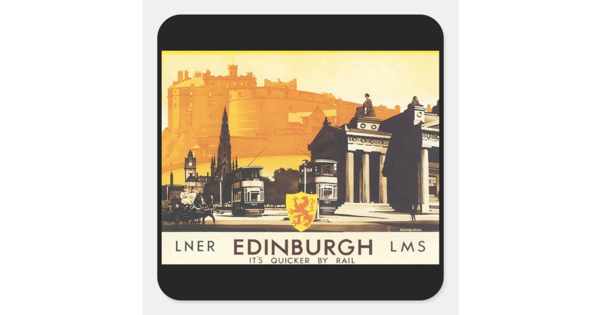 Edinburgh via LNER Rail Poster Square Sticker | Zazzle
