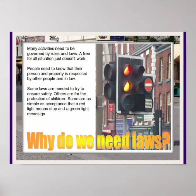 Education, Citizenship Why do we need laws? Poster | Zazzle