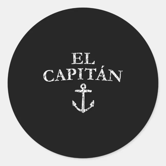 El Capitan Captain Anchor Boat Sail Classic Round Sticker | Zazzle