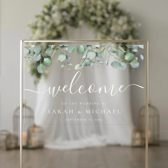 Elegant Eucalyptus Greenery Wedding Welcome Acrylic Sign | Zazzle