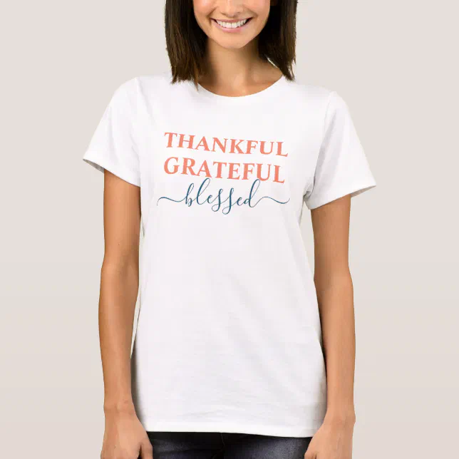 Elegant orange thankful grateful blessed T-Shirt | Zazzle