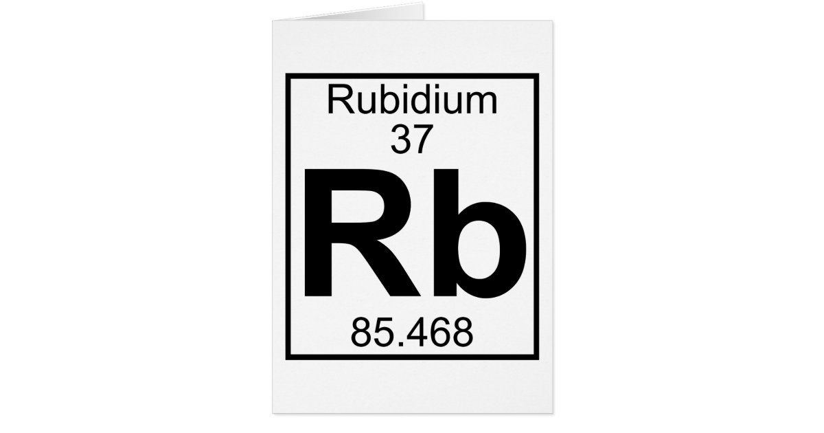 Element 037 - Rb - Rubidium (Full) | Zazzle
