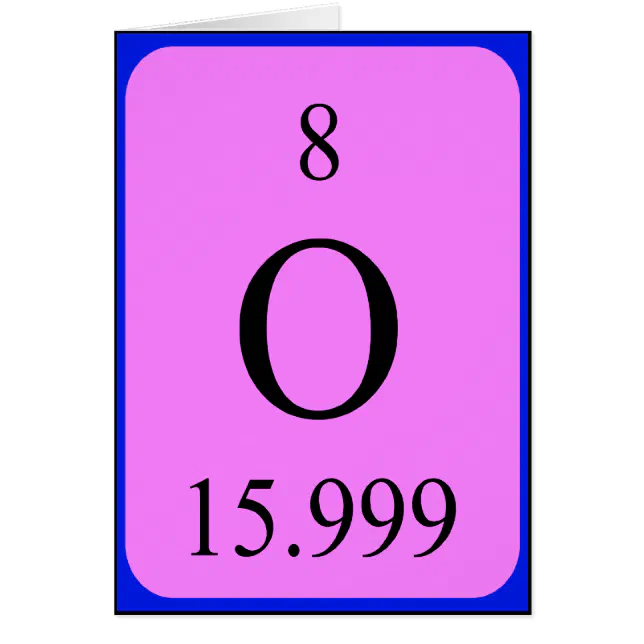 Element 8 card - Oxygen | Zazzle