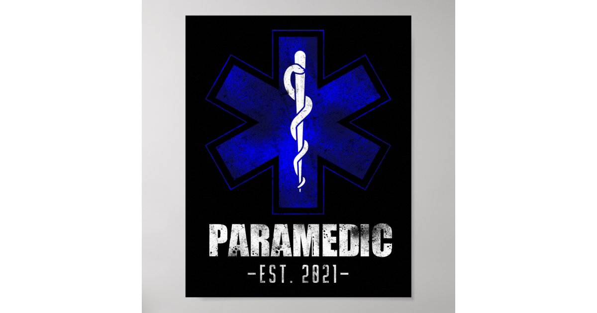 EMS Emergency Paramedic Est. 2021 Student Poster | Zazzle