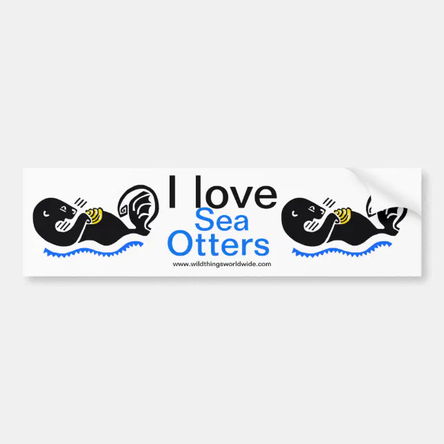 Endangered animal - I love Sea OTTERS - Nature Bumper Sticker | Zazzle