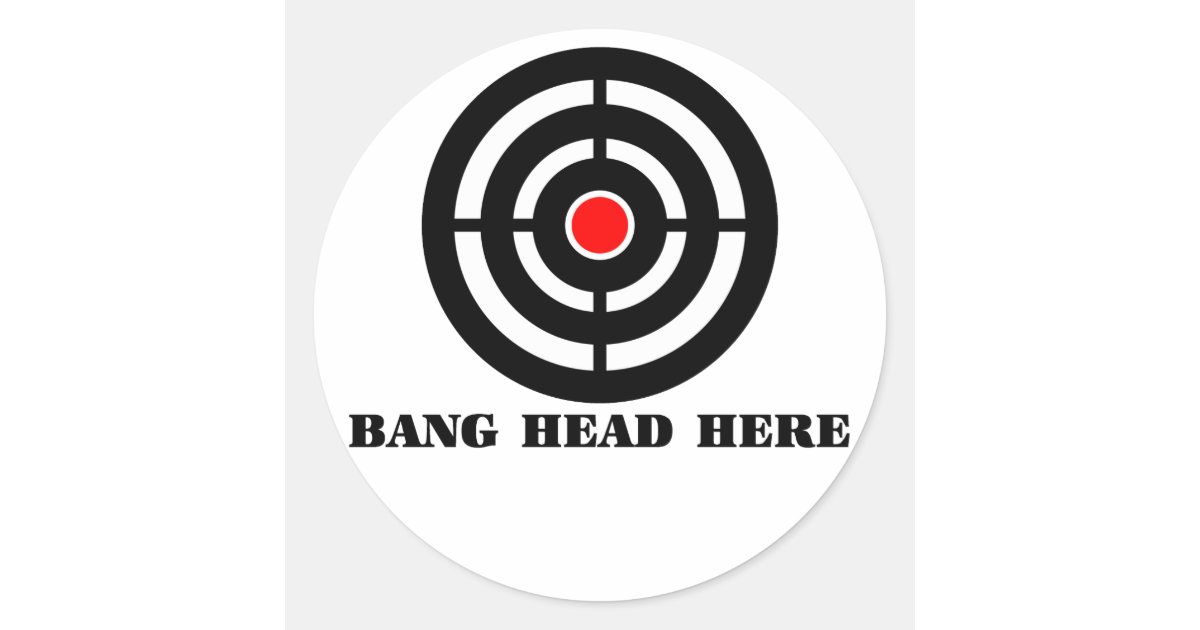 Ergonomic Stress Relief: Bang Head Here Classic Round Sticker | Zazzle