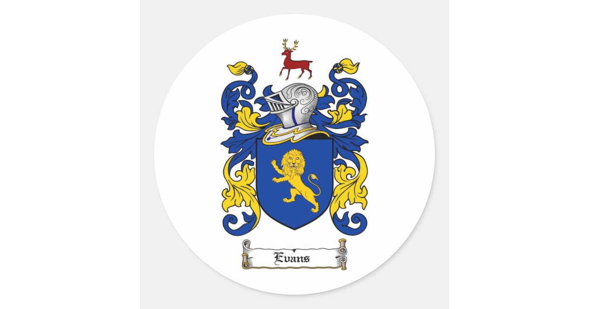 EVANS FAMILY CREST - EVANS COAT OF ARMS CLASSIC ROUND STICKER | Zazzle