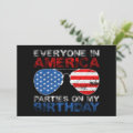 Everyone In America Parties On My Birthday Invitation | Zazzle