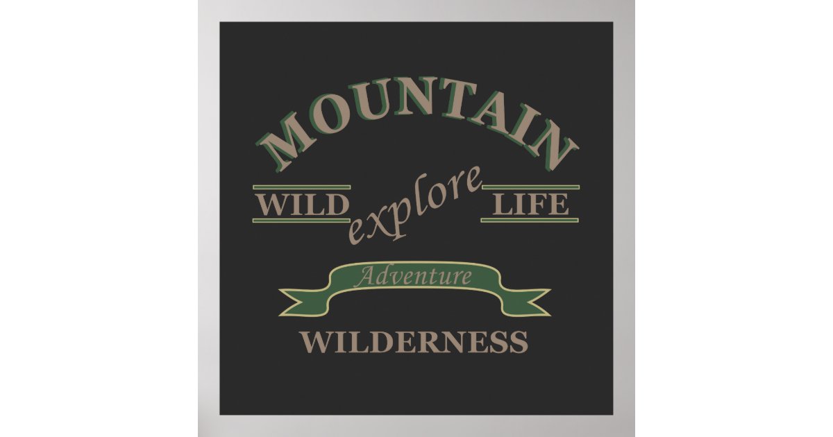 Explore mountain wild life adventure poster | Zazzle
